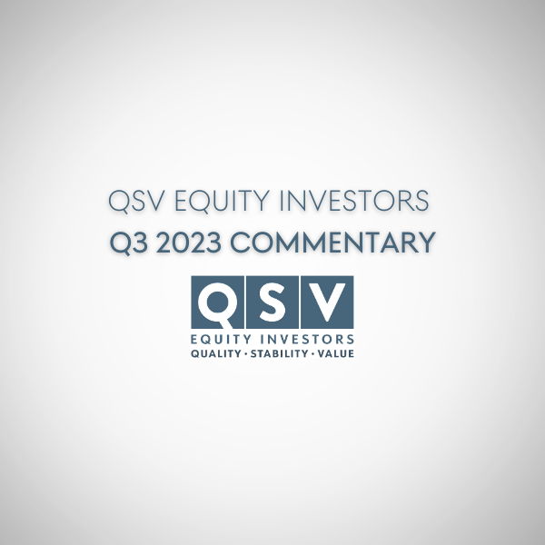 QSV Q3 2023 Commentary | QSV Equity Management